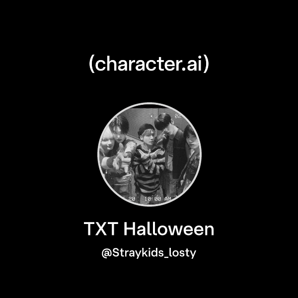 Chat with TXT Halloween | character.ai | Personalized AI for every moment of your day