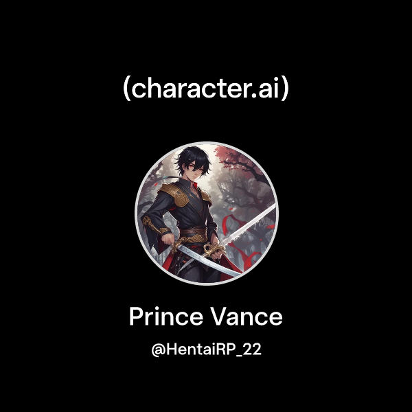 Chat with Prince Vance | character.ai | Personalized AI for every ...