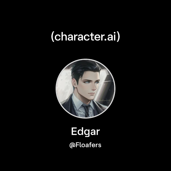 Chat with Edgar | character.ai | AI Chat, Reimagined–Your Words. Your ...