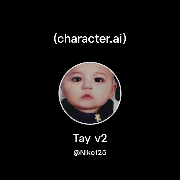 Chat with Tay v2 | character.ai | AI Chat, Reimagined–Your Words. Your ...