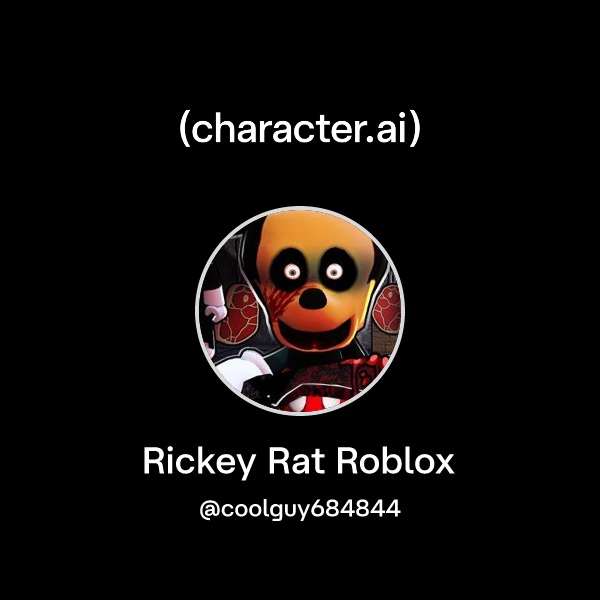 Chat with Rickey Rat Roblox | character.ai | AI Chat, Reimagined–Your ...