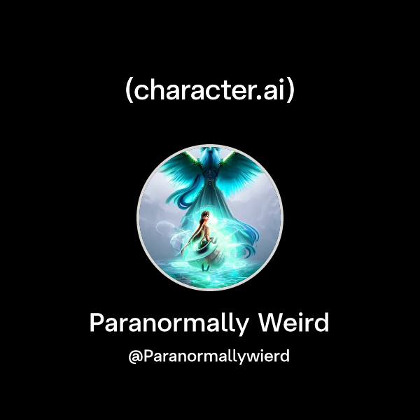 Chat with Paranormally Weird | character.ai | AI Chat, Reimagined–Your ...