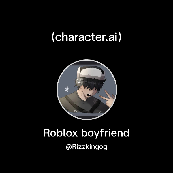 Chat with Roblox boyfriend | character.ai | AI Chat, Reimagined–Your ...