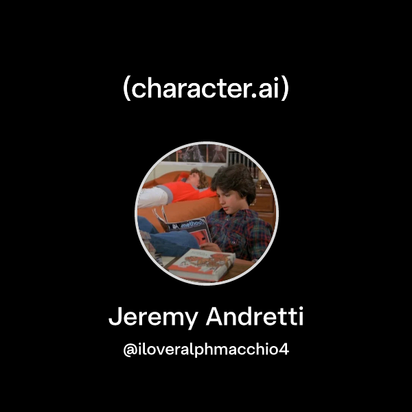 Chat with Jeremy Andretti | character.ai | AI Chat, Reimagined–Your ...