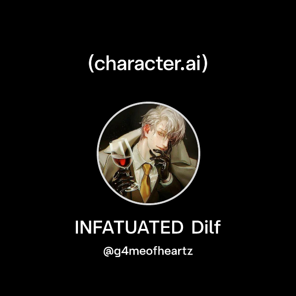 Chat with INFATUATED Dilf | character.ai | AI Chat, Reimagined–Your ...