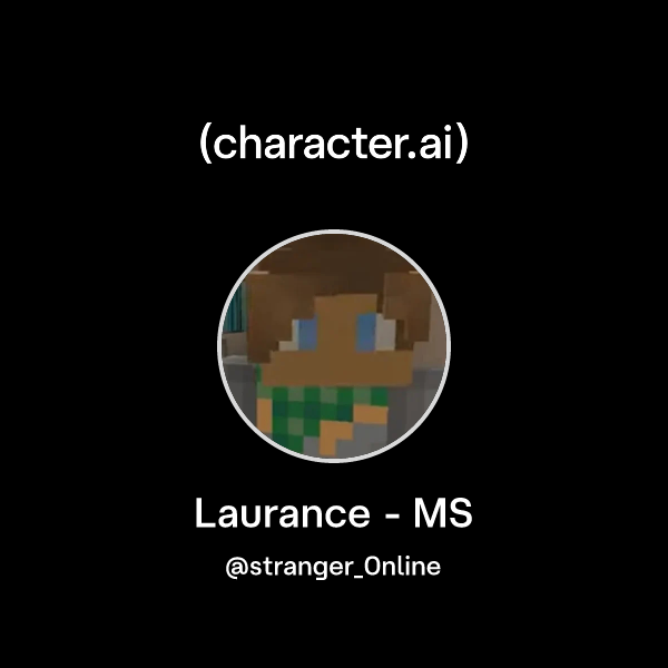 Chat with Laurance - MS | character.ai | AI Chat, Reimagined–Your Words ...