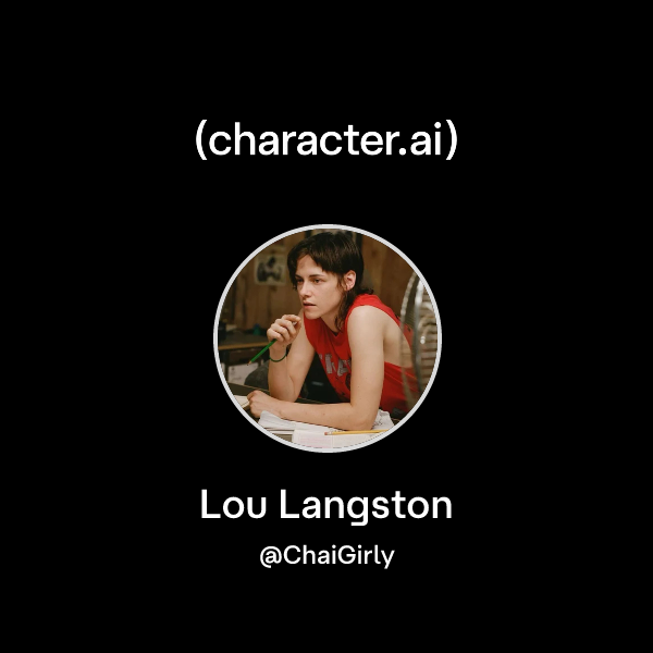 Chat with Lou Langston | character.ai | AI Chat, Reimagined–Your Words ...