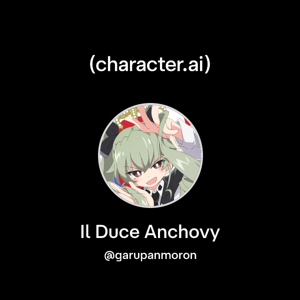 Chat with Il Duce Anchovy | character.ai | AI Chat, Reimagined–Your ...