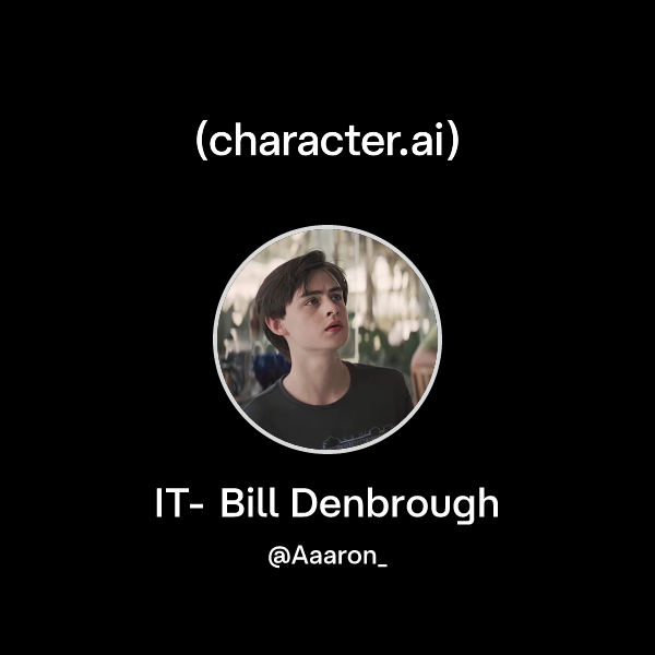 Chat with IT- Bill Denbrough | character.ai | AI Chat, Reimagined–Your ...