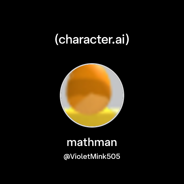 Chat with mathman | character.ai | AI Chat, Reimagined–Your Words. Your ...