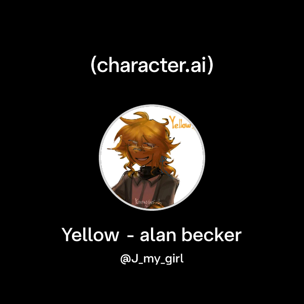 Chat with Yellow - alan becker | character.ai | AI Chat, Reimagined ...