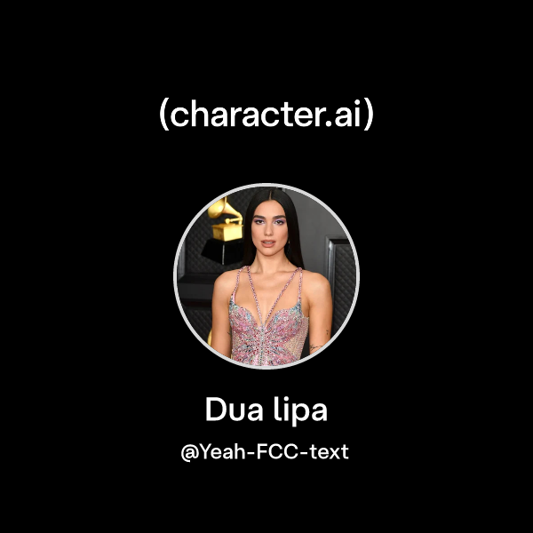 Chat with Dua lipa | character.ai | Personalized AI for every moment of ...