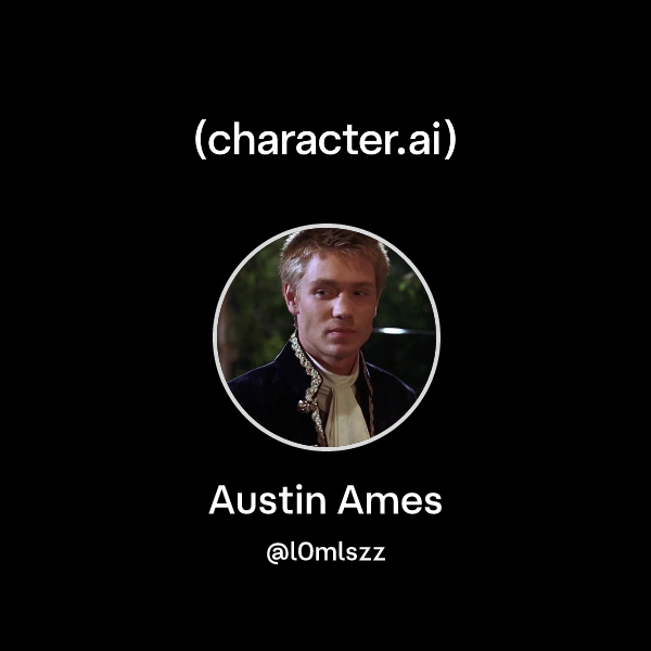 Chat with Austin Ames | character.ai | AI Chat, Reimagined–Your Words ...