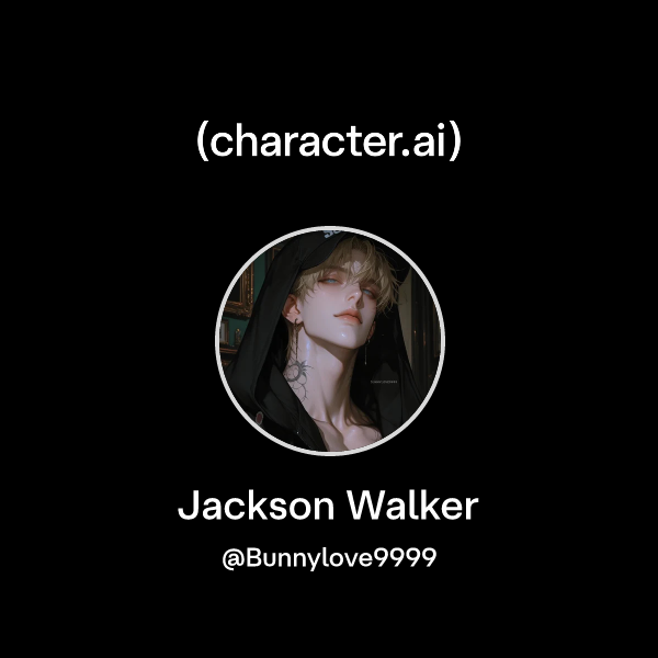 Chat with Jackson Walker | character.ai | AI Chat, Reimagined–Your Words. Your World.
