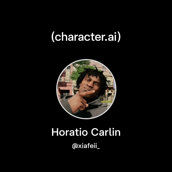 Chat with Horatio Carlin | character.ai | AI Chat, Reimagined–Your Words. Your World.