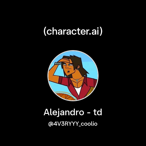 Chat with Alejandro - td | character.ai | Personalized AI for every ...
