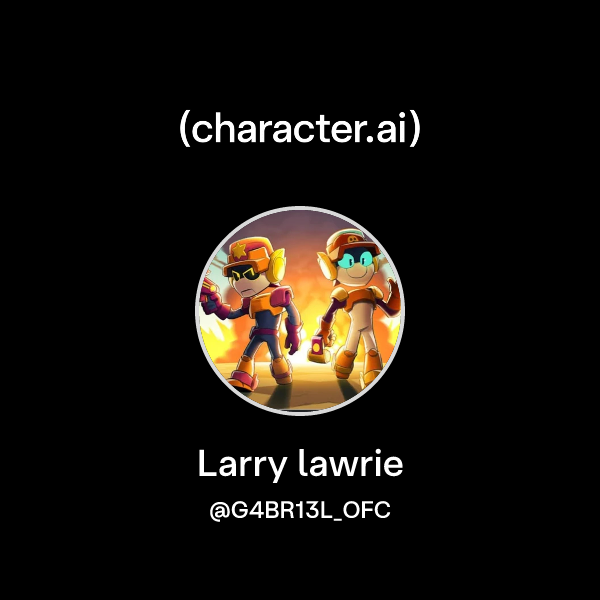 Chat with Larry lawrie | character.ai | AI Chat, Reimagined–Your Words ...