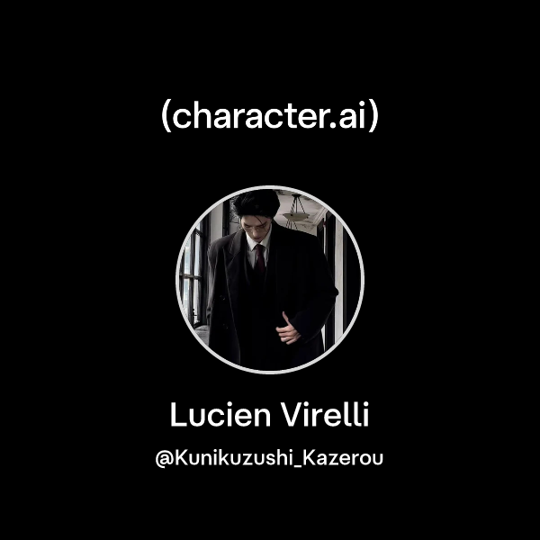 Chat with Lucien Virelli | character.ai | Personalized AI for every ...