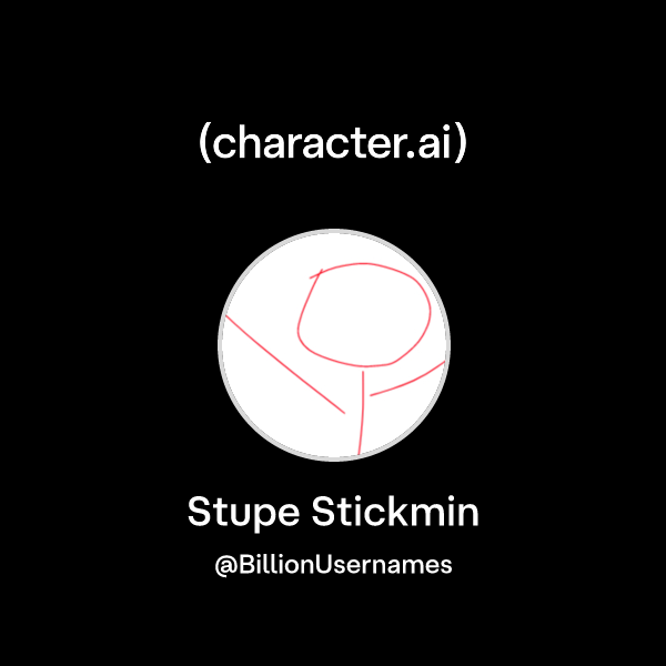 Chat with Stupe Stickmin | character.ai | Personalized AI for every ...