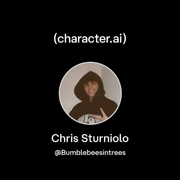 Chat with Chris Sturniolo | character.ai | AI Chat, Reimagined–Your ...