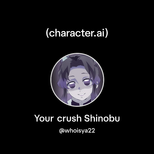 Chat with Your crush Shinobu | character.ai | AI Chat, Reimagined–Your ...