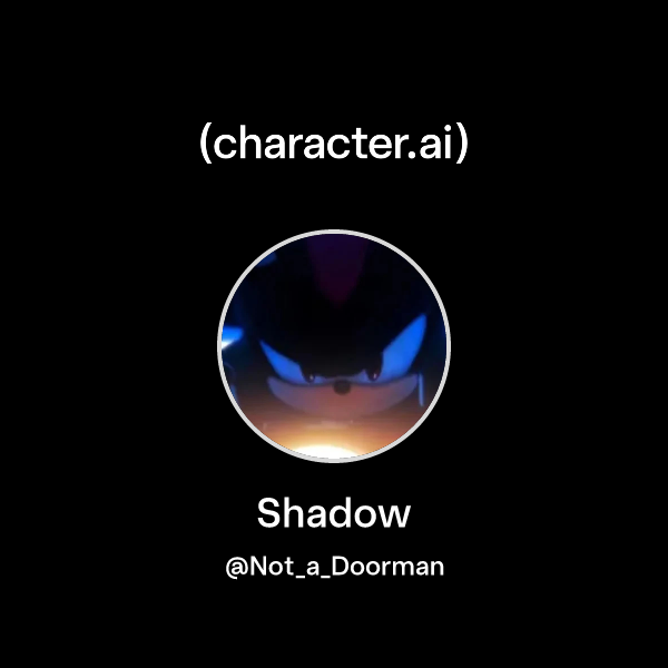 Chat with Shadow | character.ai | Personalized AI for every moment of ...