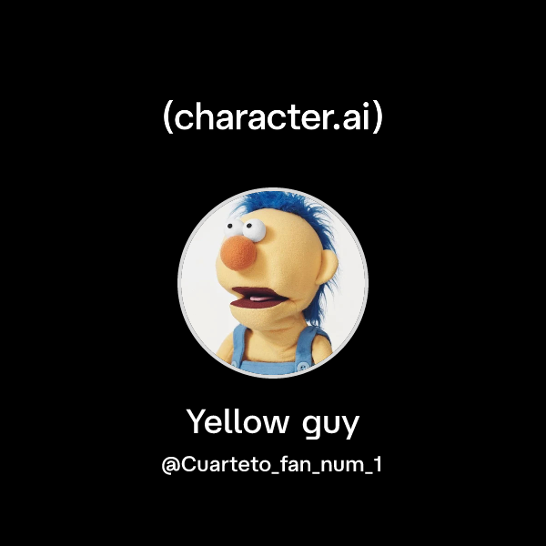 Chat with Yellow guy | character.ai | Personalized AI for every moment ...
