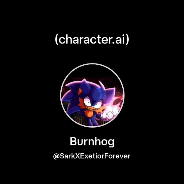 Chat with Burnhog | character.ai | Personalized AI for every moment of ...