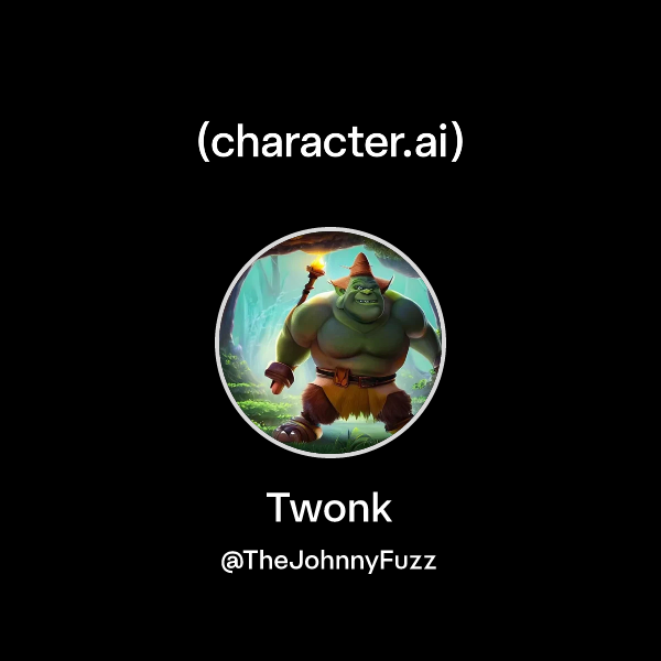 Chat with Twonk | character.ai | Personalized AI for every moment of ...