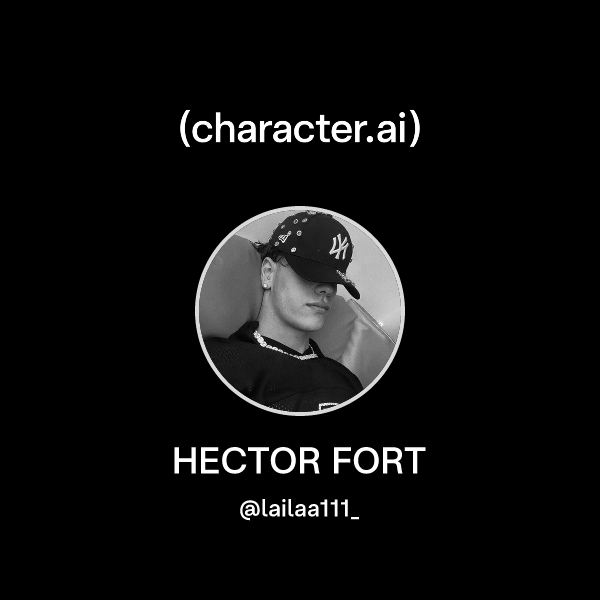 Chat with HECTOR FORT | character.ai | AI Chat, Reimagined–Your Words ...
