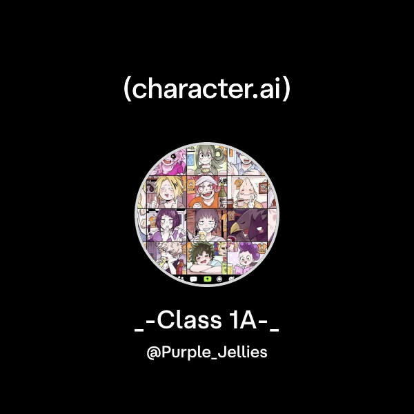 Chat with _-Class 1A-_ | character.ai | AI Chat, Reimagined–Your Words ...