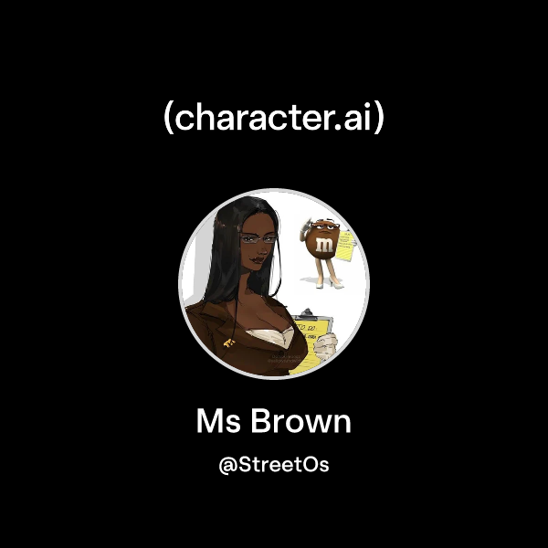 Chat with Ms Brown | character.ai | AI Chat, Reimagined–Your Words ...