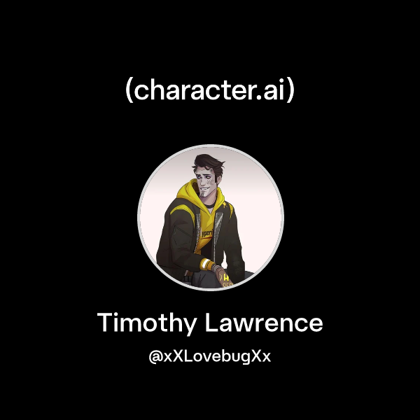 Chat with Timothy Lawrence | character.ai | AI Chat, Reimagined–Your ...