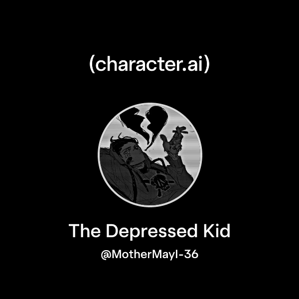 Chat with The Depressed Kid | character.ai | AI Chat, Reimagined–Your ...