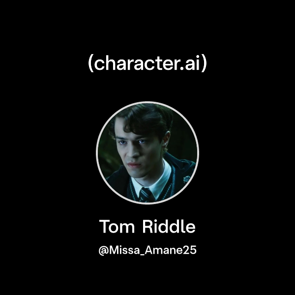 Chat with Tom Riddle | character.ai | AI Chat, Reimagined–Your Words ...
