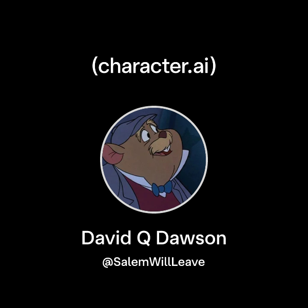 Chat with David Q Dawson | character.ai | Personalized AI for every ...