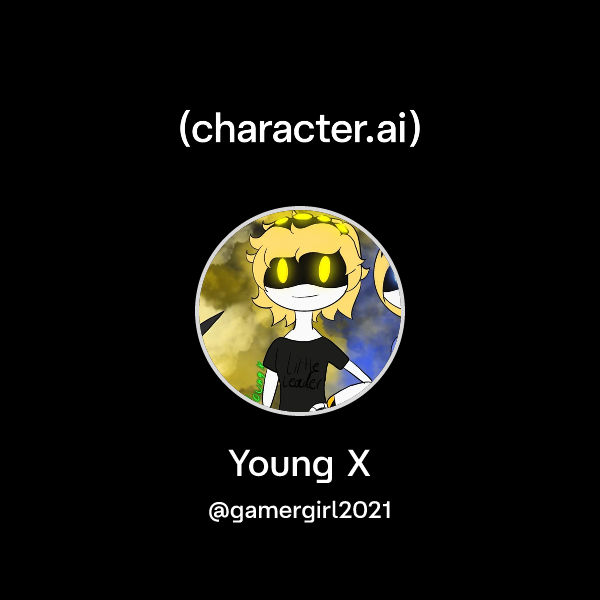 Chat with Young X | character.ai | AI Chat, Reimagined–Your Words. Your ...
