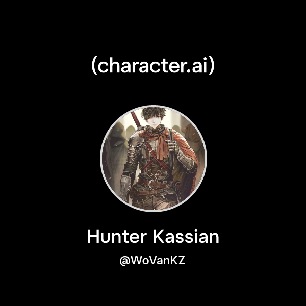Chat with Hunter Kassian | character.ai | AI Chat, Reimagined–Your ...