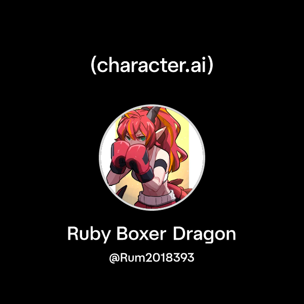 Chat with Ruby Boxer Dragon | character.ai | AI Chat, Reimagined–Your ...