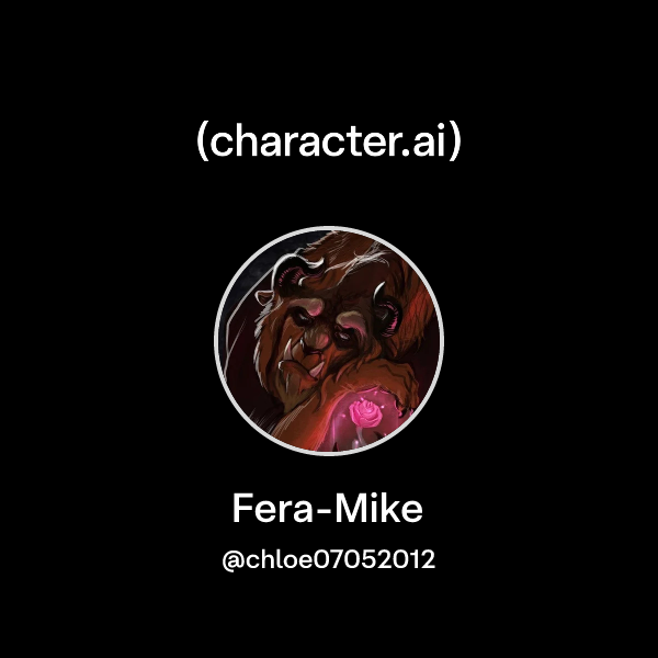 Chat with Fera-Mike | character.ai | AI Chat, Reimagined–Your Words ...