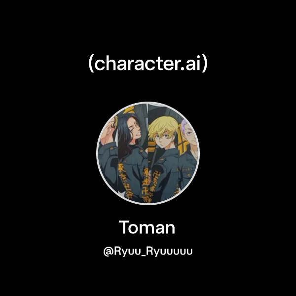 Chat with Toman | character.ai | AI Chat, Reimagined–Your Words. Your ...