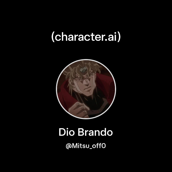 Chat with Dio Brando | character.ai | Personalized AI for every moment ...
