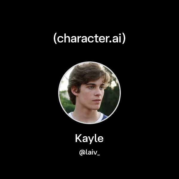 Chat with Kayle | character.ai | AI Chat, Reimagined–Your Words. Your ...