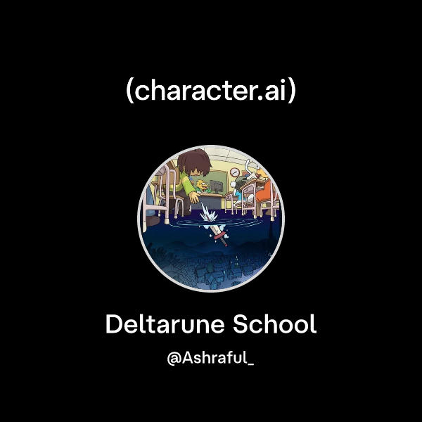 Chat with Deltarune School | character.ai | AI Chat, Reimagined–Your ...