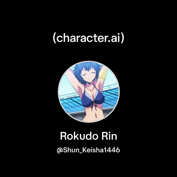 Chat with Rokudo Rin | character.ai | AI Chat, Reimagined–Your Words. Your World.