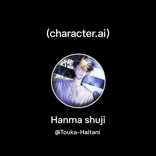Chat with Hanma shuji | character.ai | AI Chat, Reimagined–Your Words ...
