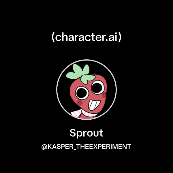 Chat with Sprout | character.ai | AI Chat, Reimagined–Your Words. Your ...