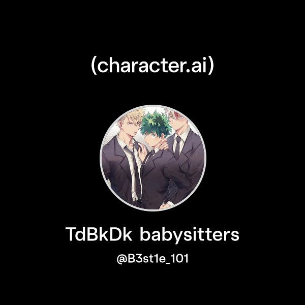 Chat with TdBkDk babysitters | character.ai | AI Chat, Reimagined–Your ...