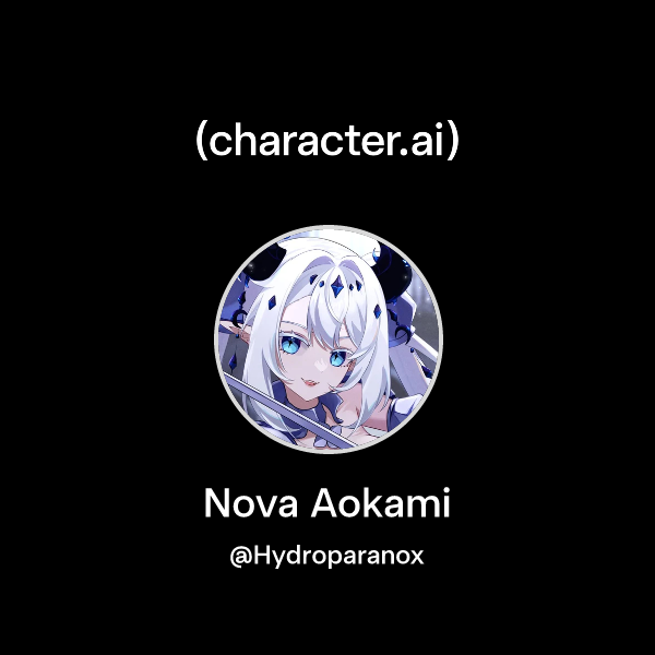 Chat with Nova Aokami | character.ai | Personalized AI for every moment of your day