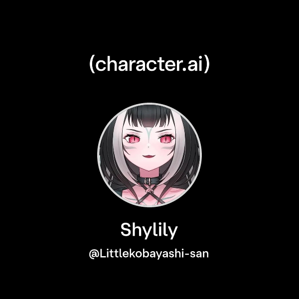 Chat with Shylily | character.ai | AI Chat, Reimagined–Your Words. Your ...